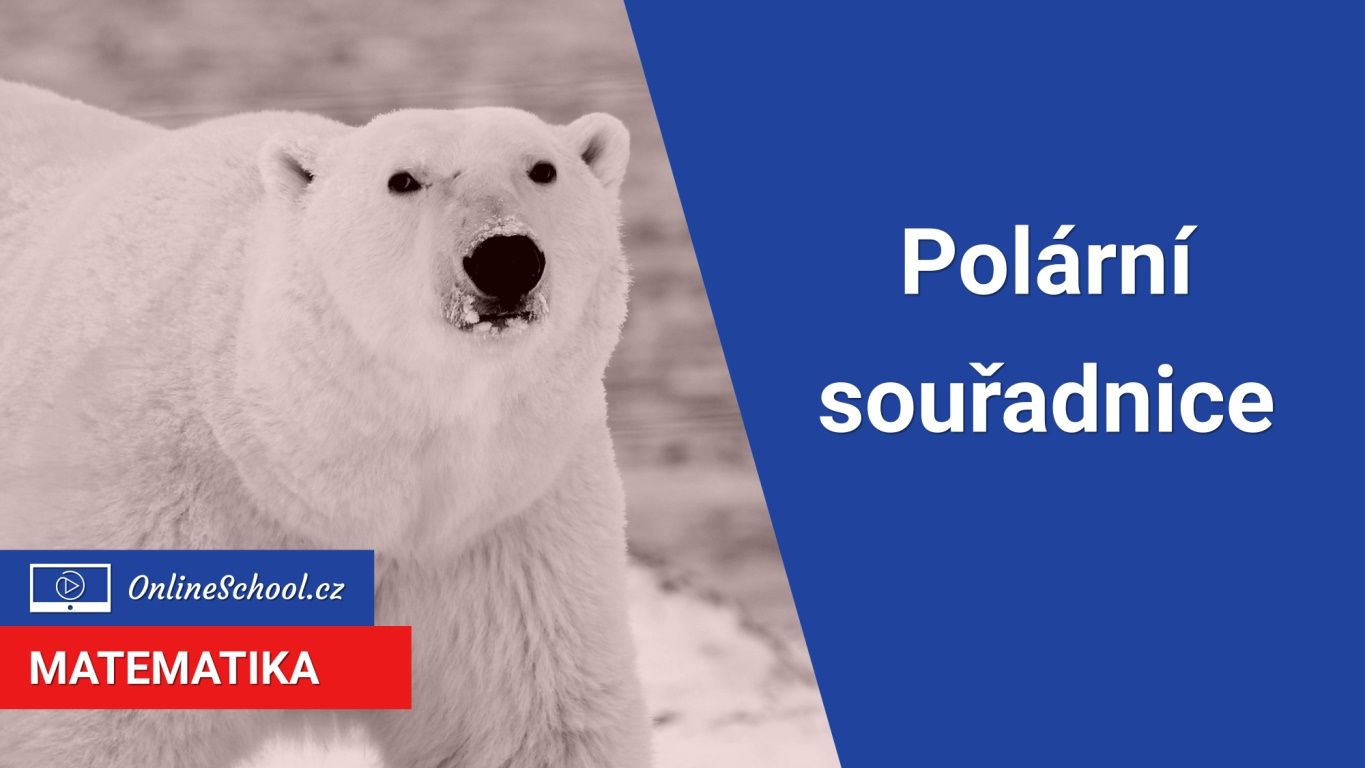 Polární souřadnice - kdy je použít u dvojných integrálů?