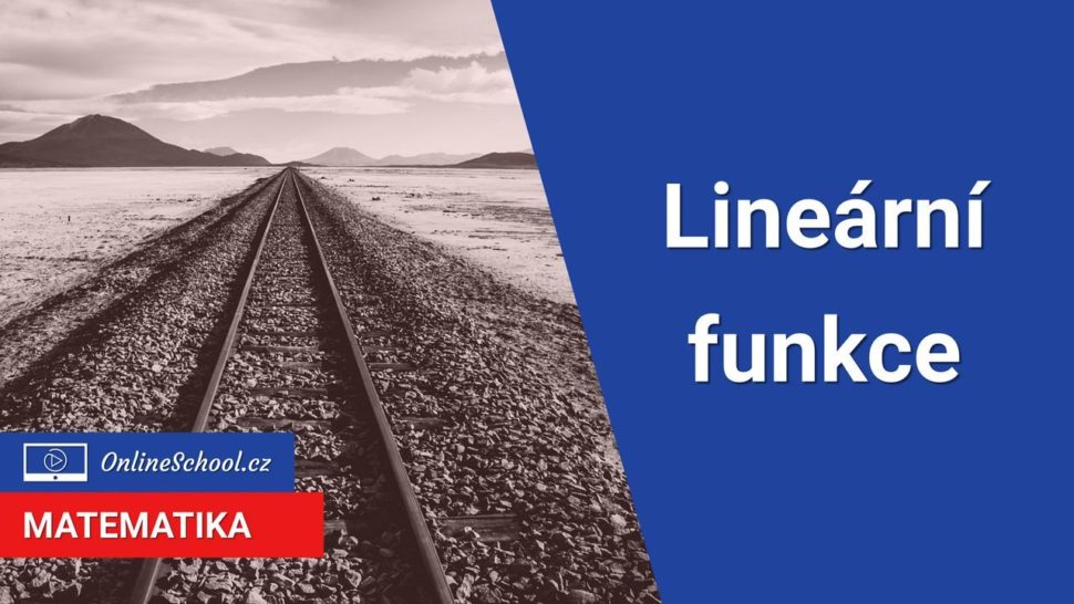 Lineární funkce - jak vypadá její zápis a jaký je její graf?